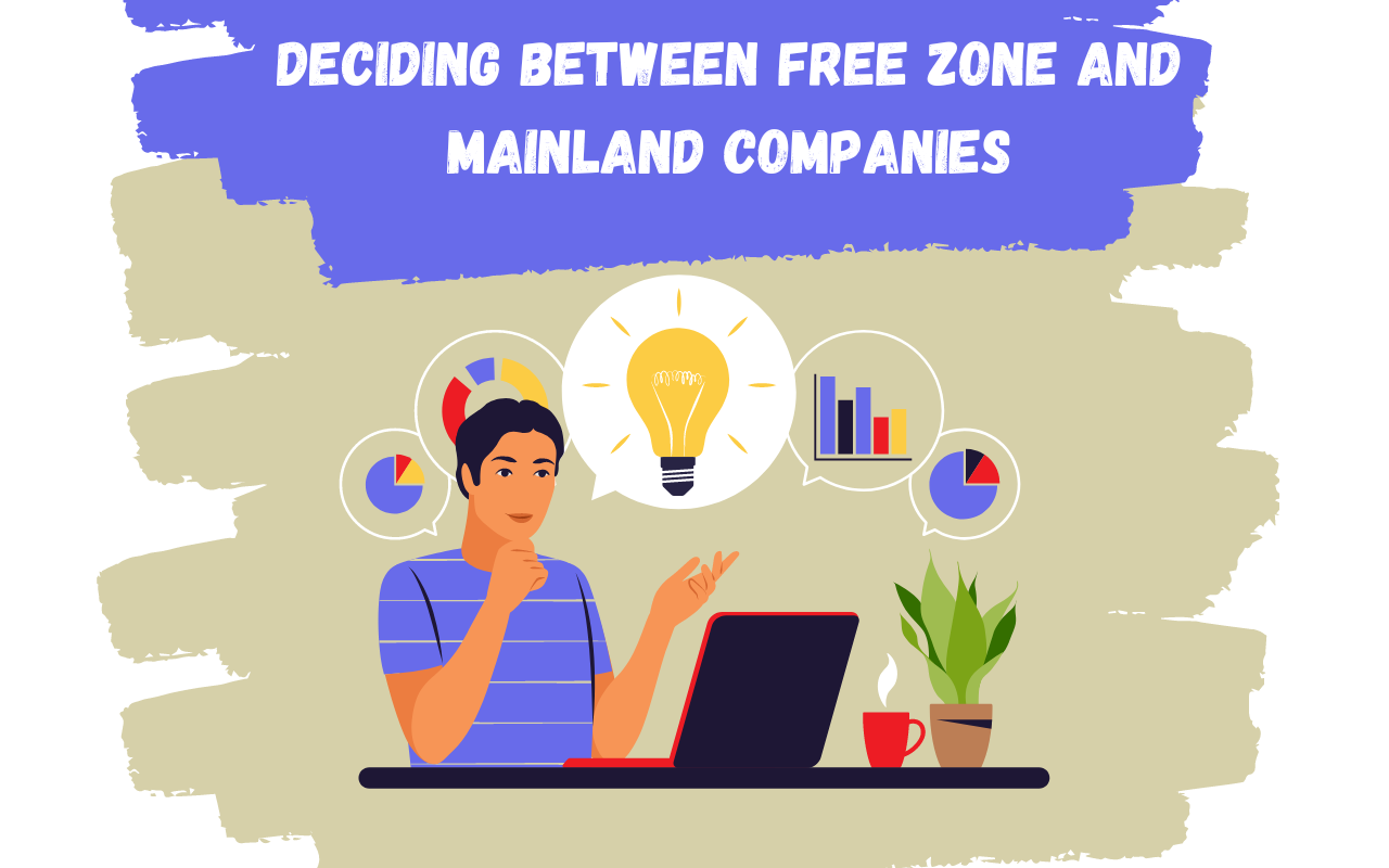 Deciding Between Free Zone and Mainland Companies